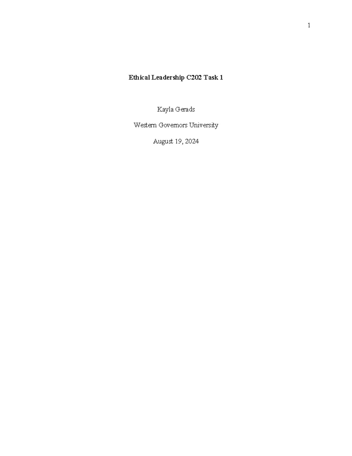 Ethical Leadership C206 Task 1 - Ethical leadership is leaders who make decisions and perform ...