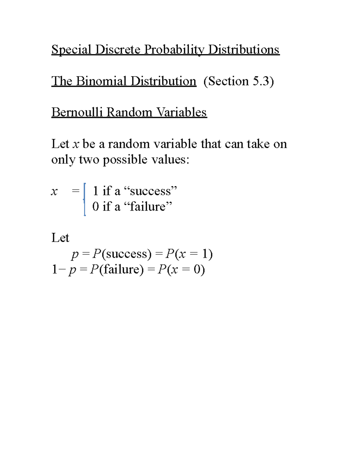 Section 5 - pretty fun - Special Discrete Probability Distributions The ...