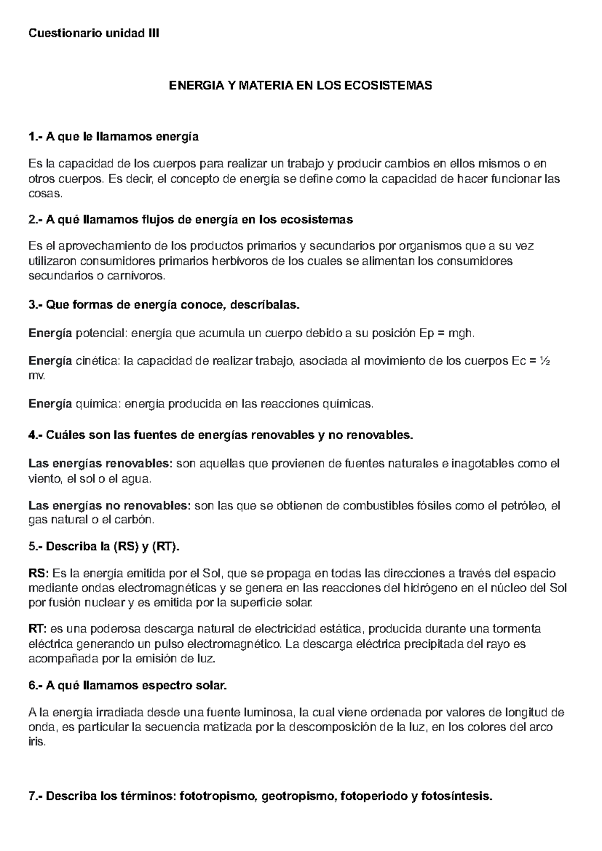 Cuestionario unidad III - Cuestionario unidad III ENERGIA Y MATERIA EN ...