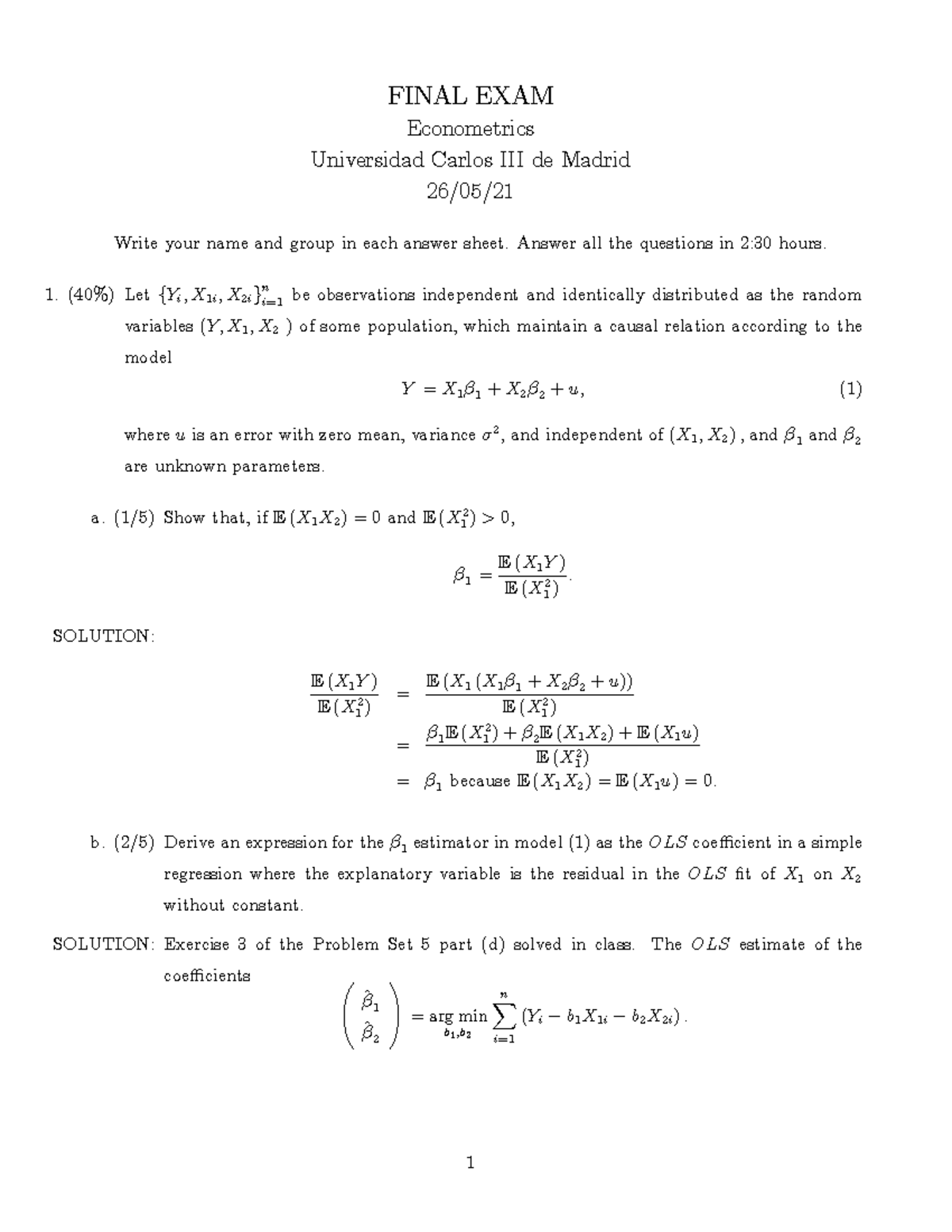 Examen Final Ordinario 2021 Soluciones English - FINAL EXAM Econometrics Universidad Carlos III ...