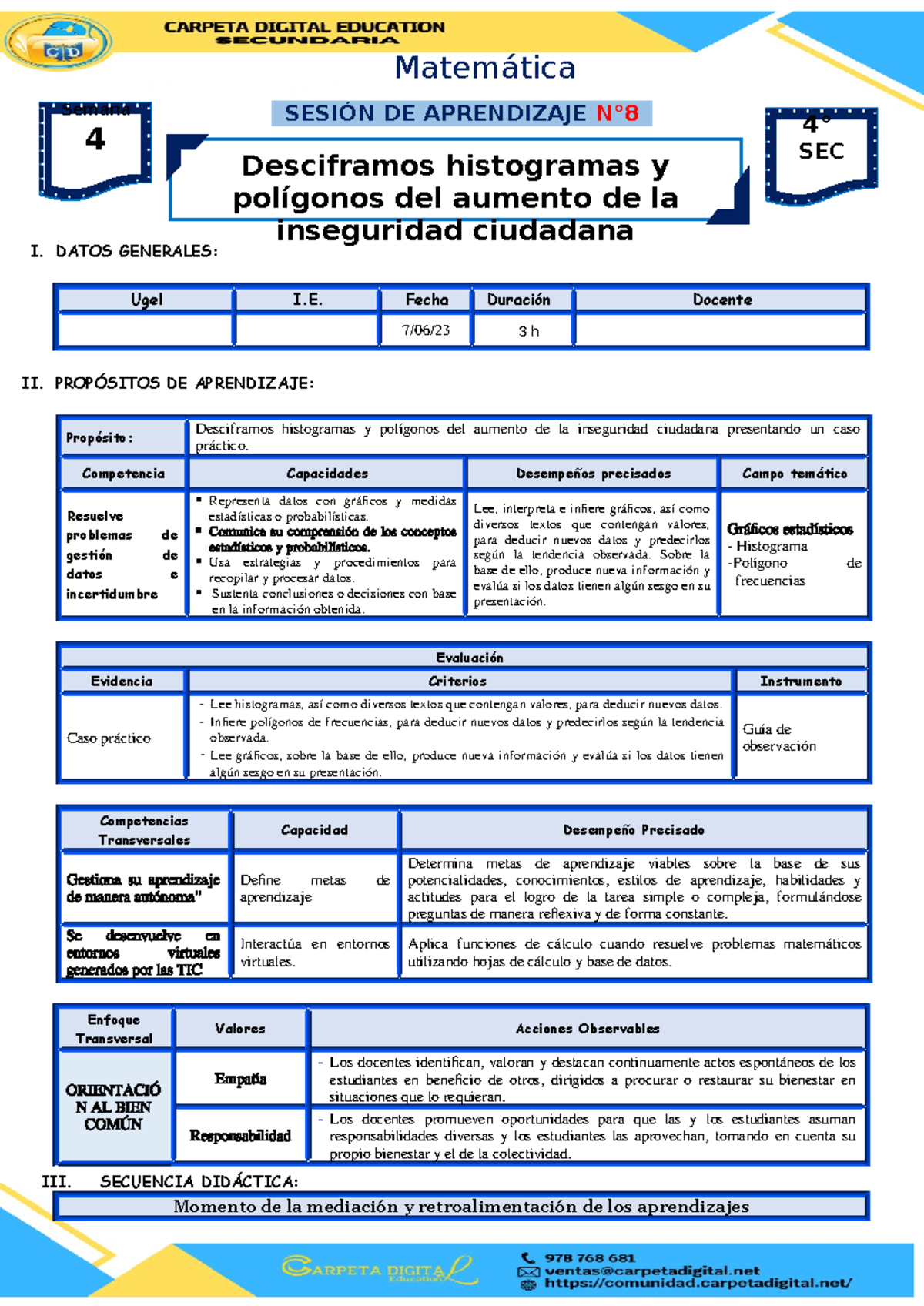 4° Sesión DE Aprendizaje Sesión 8-SEM - DPCC I. DATOS GENERALES: Ugel I. Fecha Duración Docente ...