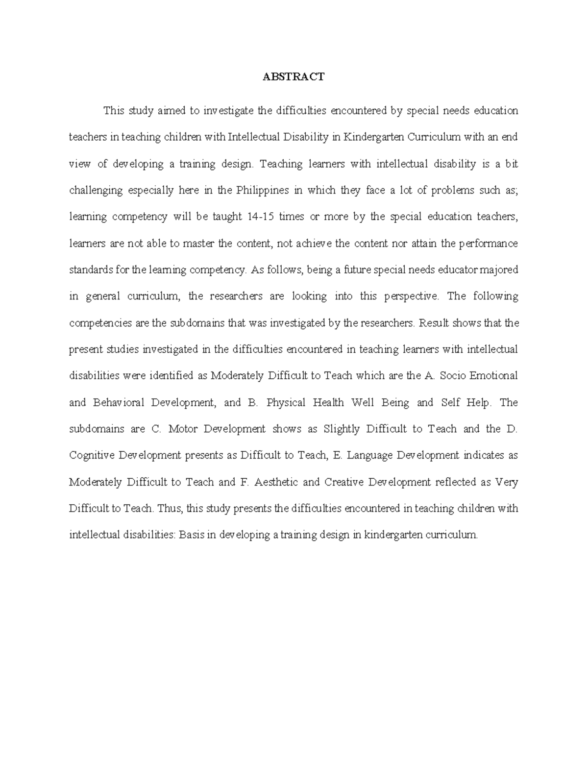 Abstract - ABSTRACT This study aimed to investigate the difficulties ...