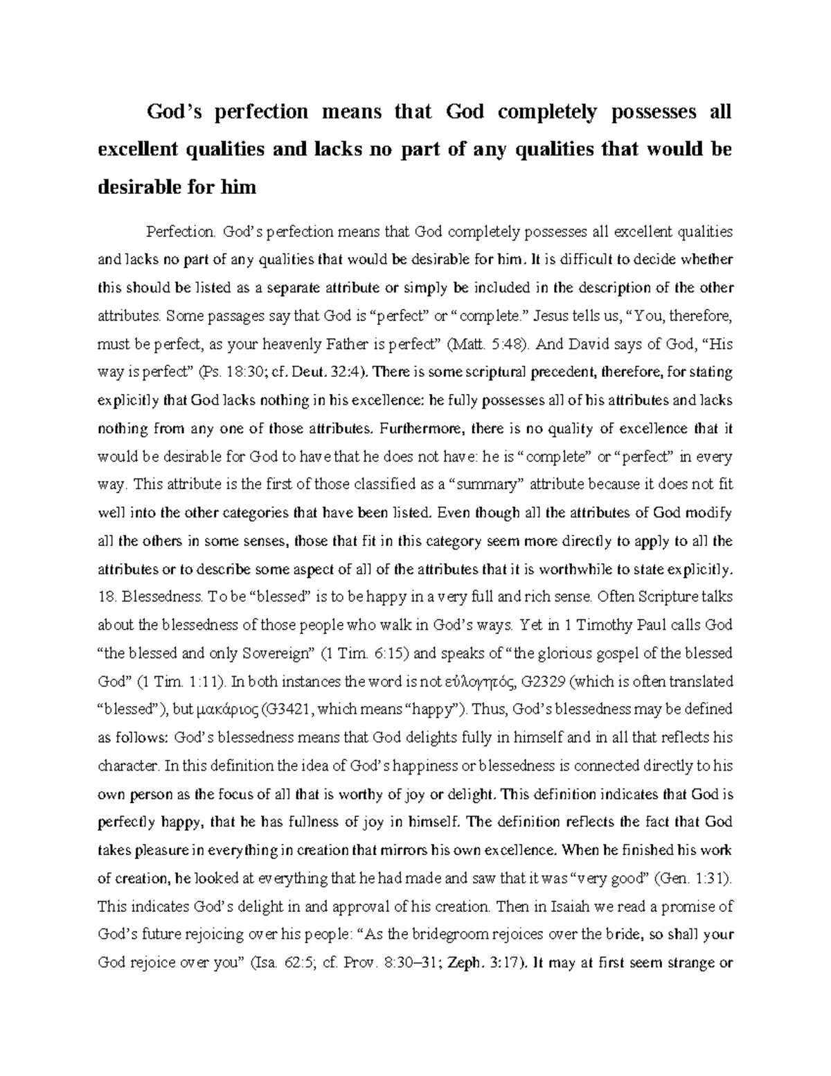 God’s perfection means that God completely possesses all excellent ...