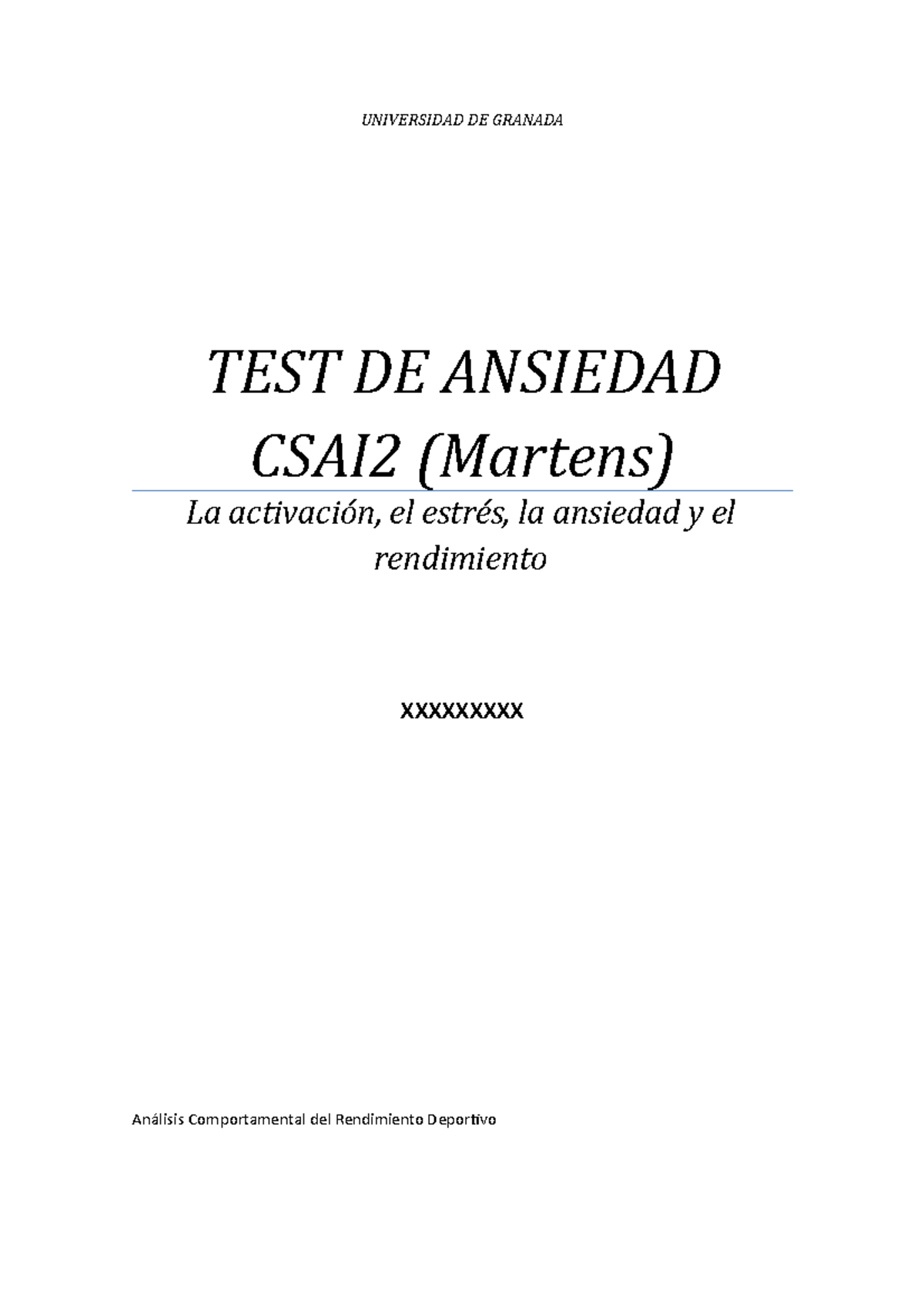 Práctico - Test de Ansiedad CSAI2 (Martens) - UNIVERSIDAD DE GRANADA ...