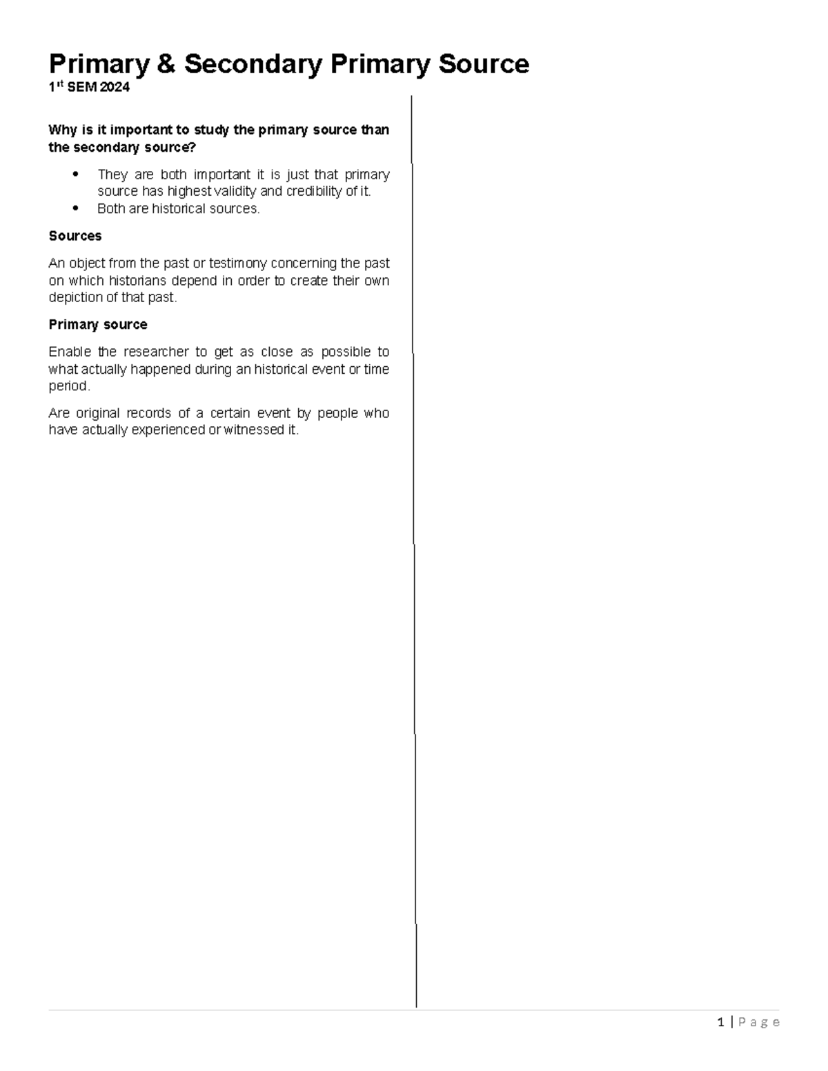 Notes - hahd - Primary & Secondary Primary Source 1 st SEM 2024 Why is ...
