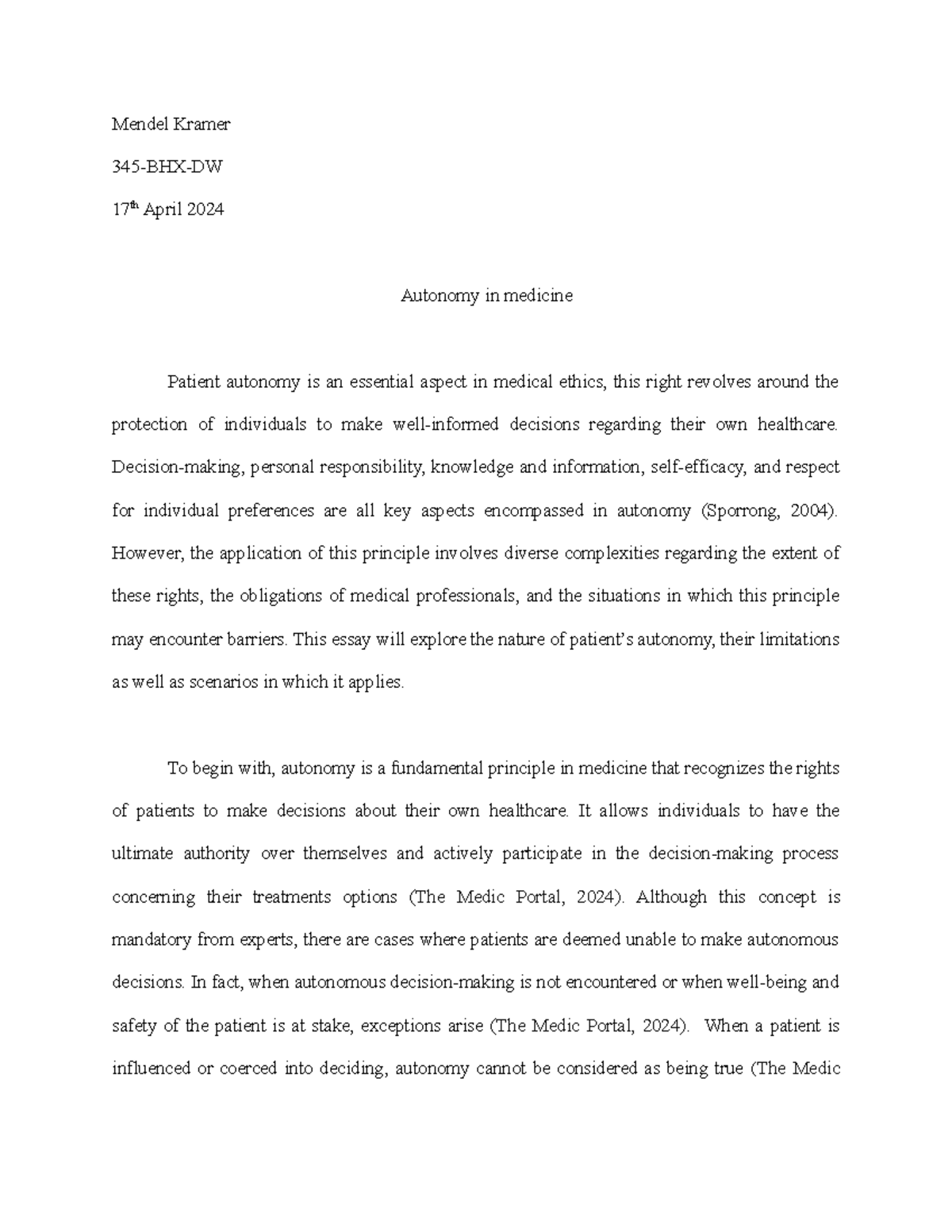 Ethics in medicine Essay Autonomy - Mendel Kramer 345-BHX-DW 17 th ...