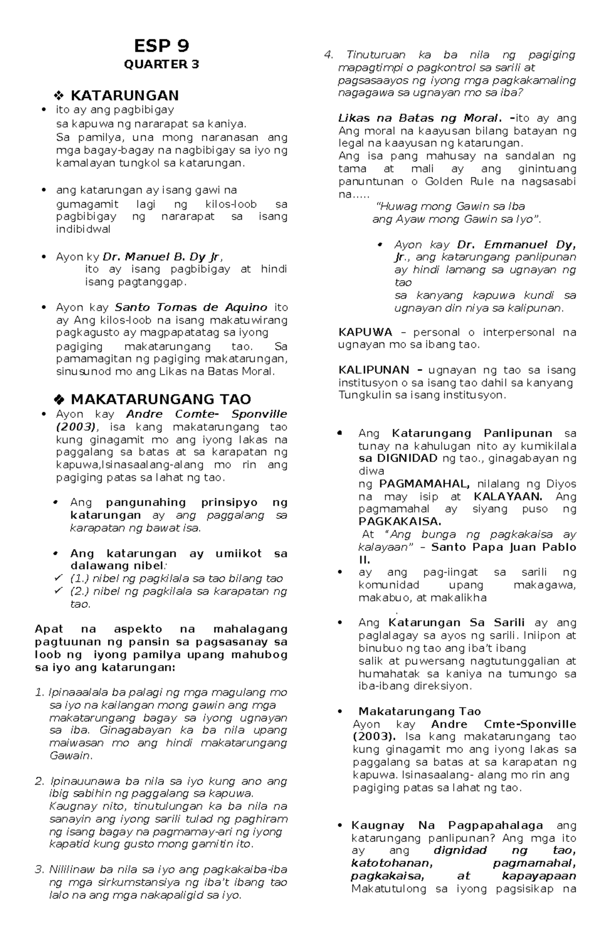 ESP 9 ouline 3 - Lesson - ESP 9 QUARTER 3 KATARUNGAN ito ay ang pagbibigay sa kapuwa ng - Studocu
