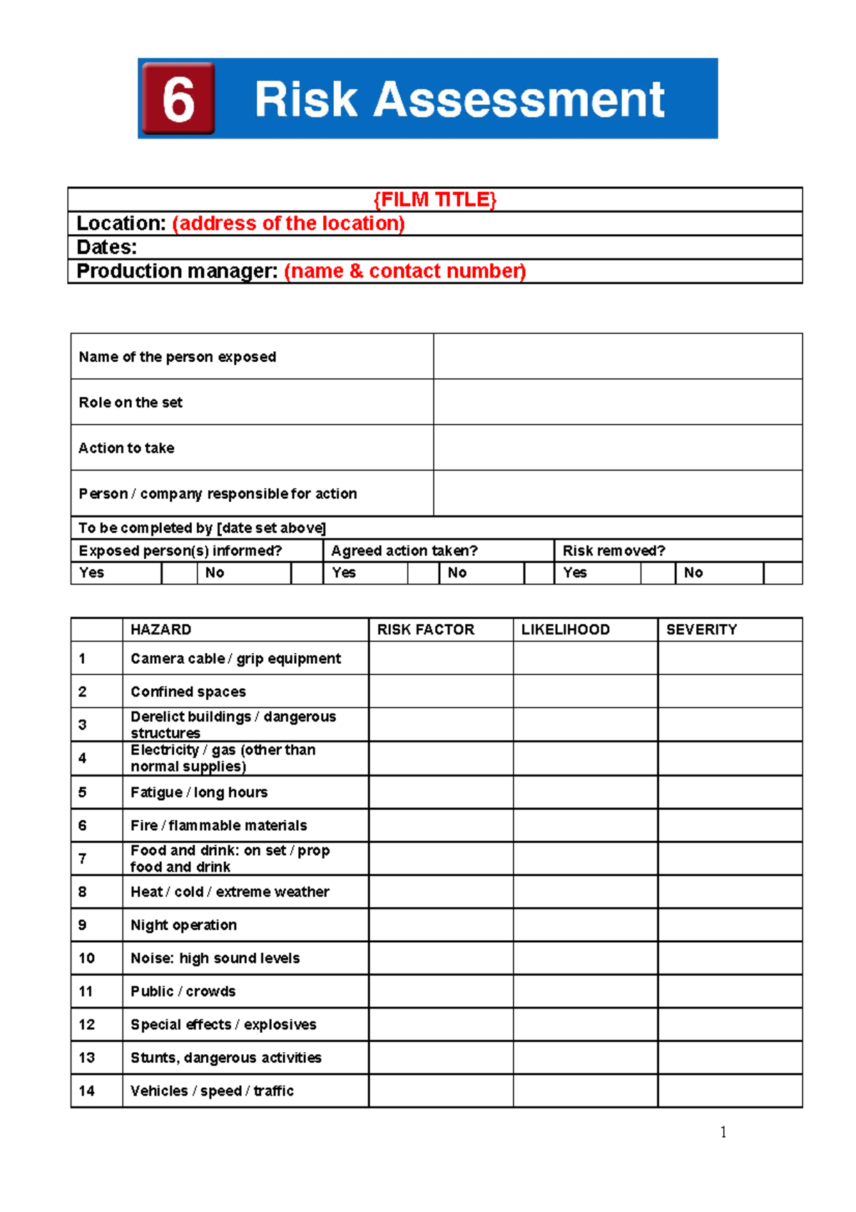 06-RISK Assessment FORM - {FILM TITLE} Location: (address of the ...