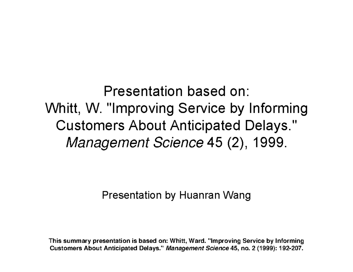 C97c4766bb7a1f272c81d8a24a439b2b lec20 wang - Presentation based on: Whitt, W. "Improving - Studocu