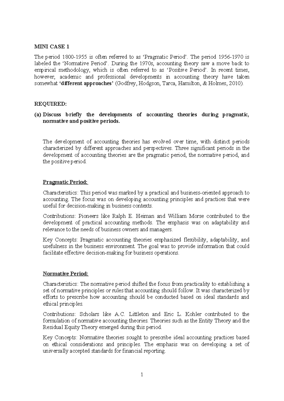 MINI CASE 1 - Example Answer - MINI CASE 1 The period 1800-1955 is often referred to as ...