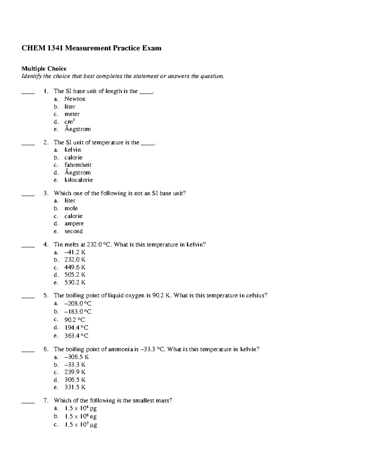 CHEM 1341 Measurement Practice Exam - ____ 1. The SI base unit of ...