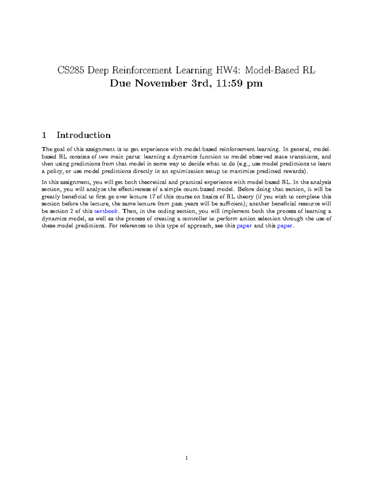 Hw4 - CS285 Deep Reinforcement Learning HW4: Model-Based RL Due November 3rd, 11:59 pm 1 - Studocu