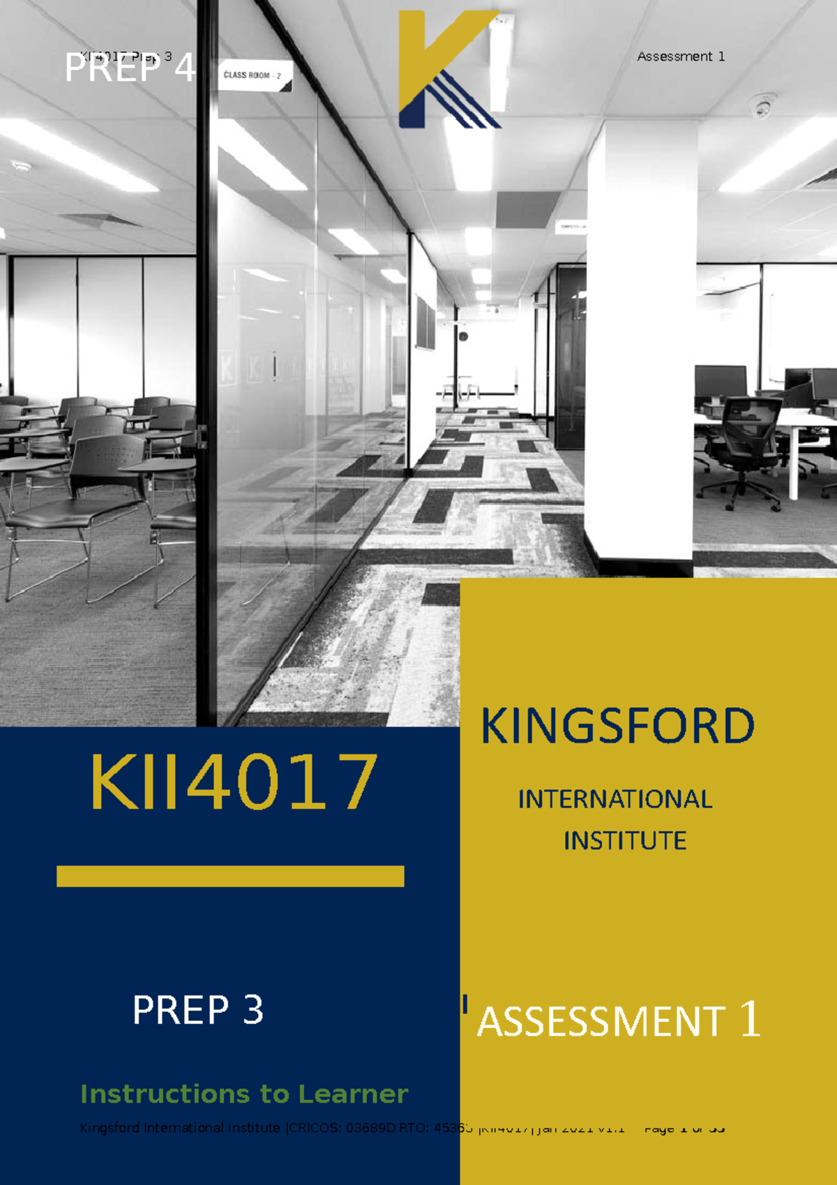 Assessment 1 - KII PREP 3 Instructions to Learner PREP 4 KINGSFORD ...