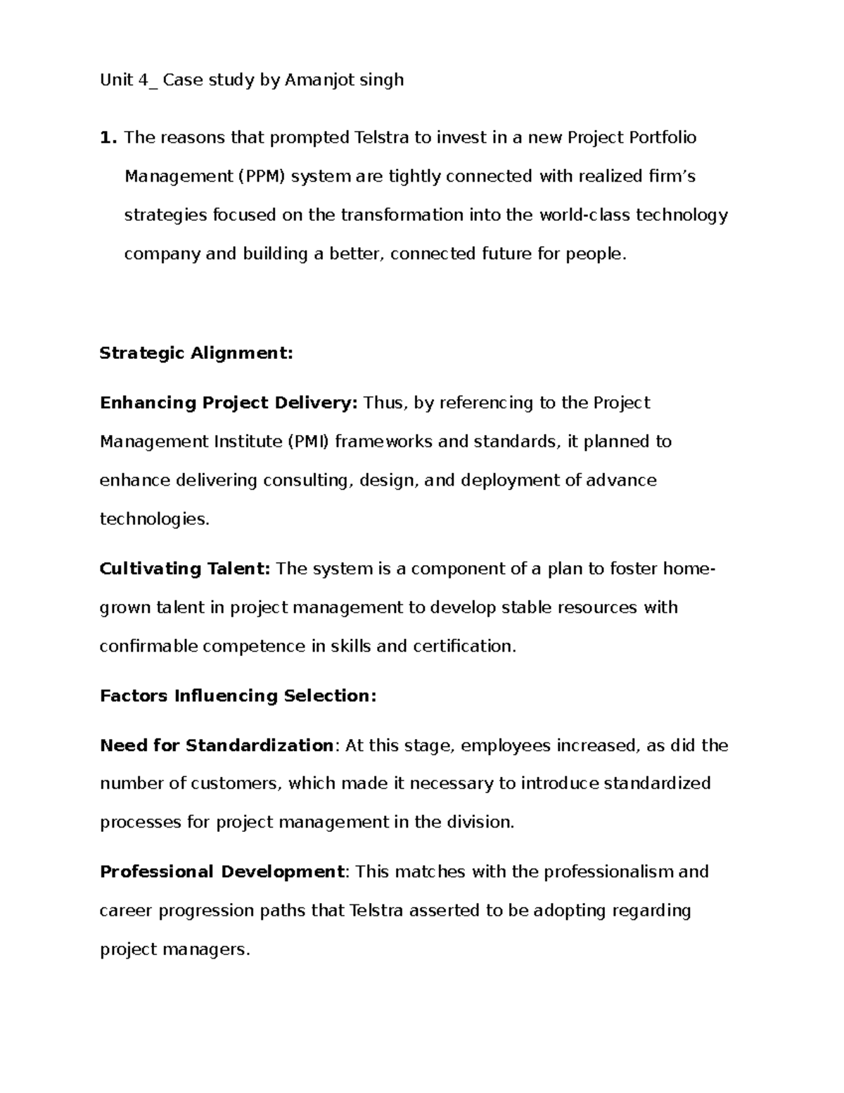 Unit 4 case study - Unit 4_ Case study by Amanjot singh The reasons that prompted Telstra to ...