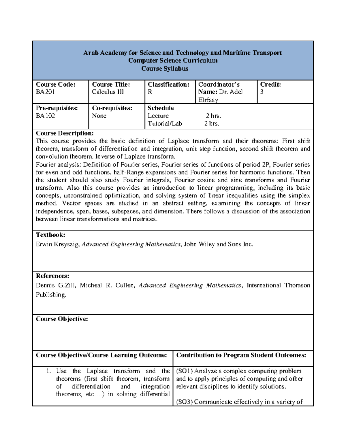 530 BA201 BA201 - Course Syllabus Course Description: This course ...