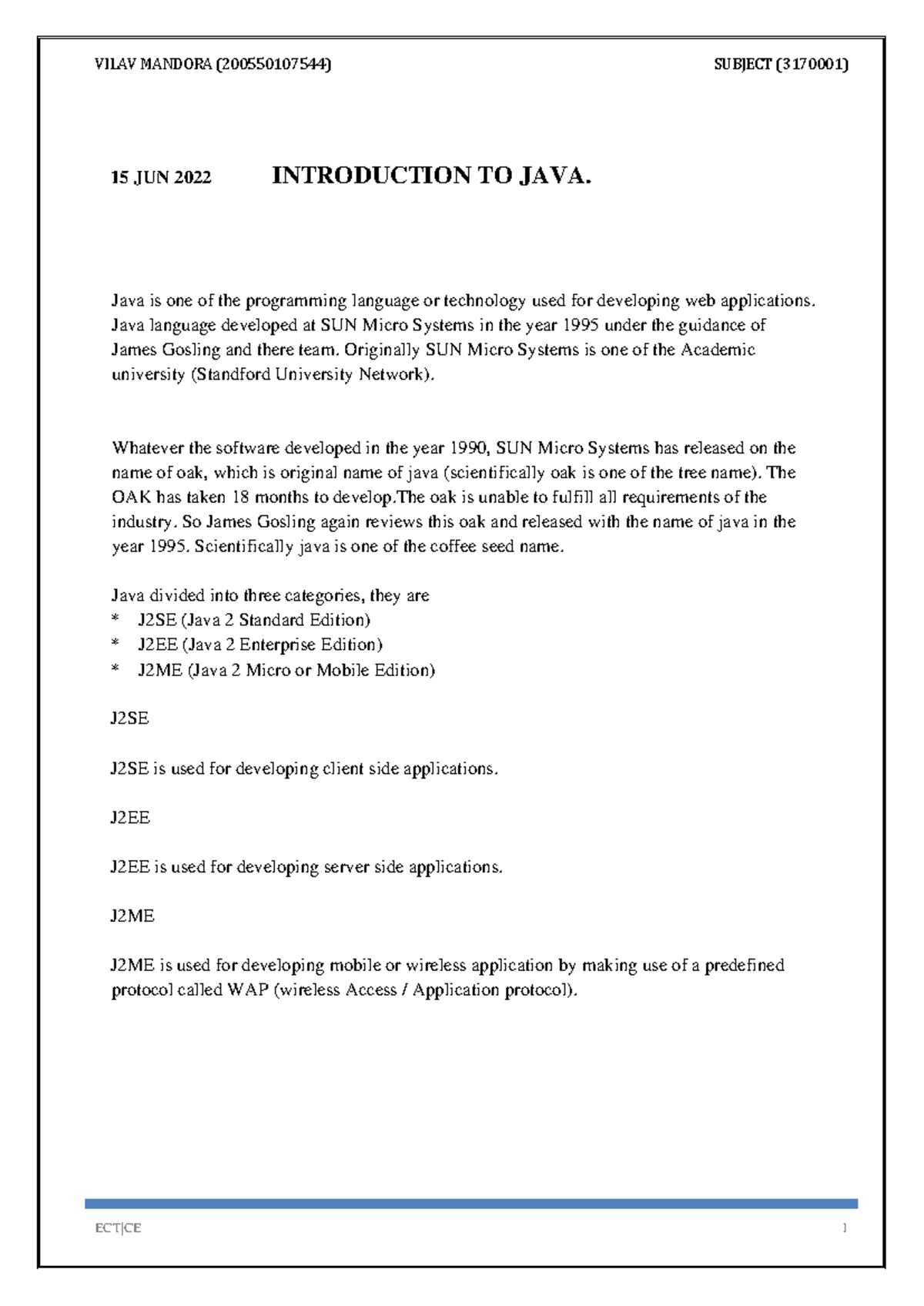 JAVA Report FILE ADD - nmfvjj - 15 JUN 2022 INTRODUCTION TO JAVA. Java ...