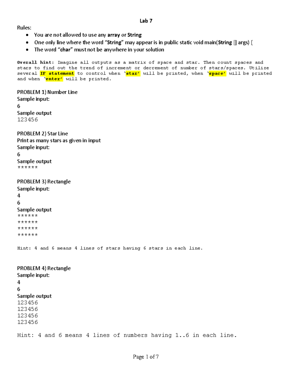 Lab 7 v4 - introductory java - Lab 7 Rules: You are not allowed to use ...