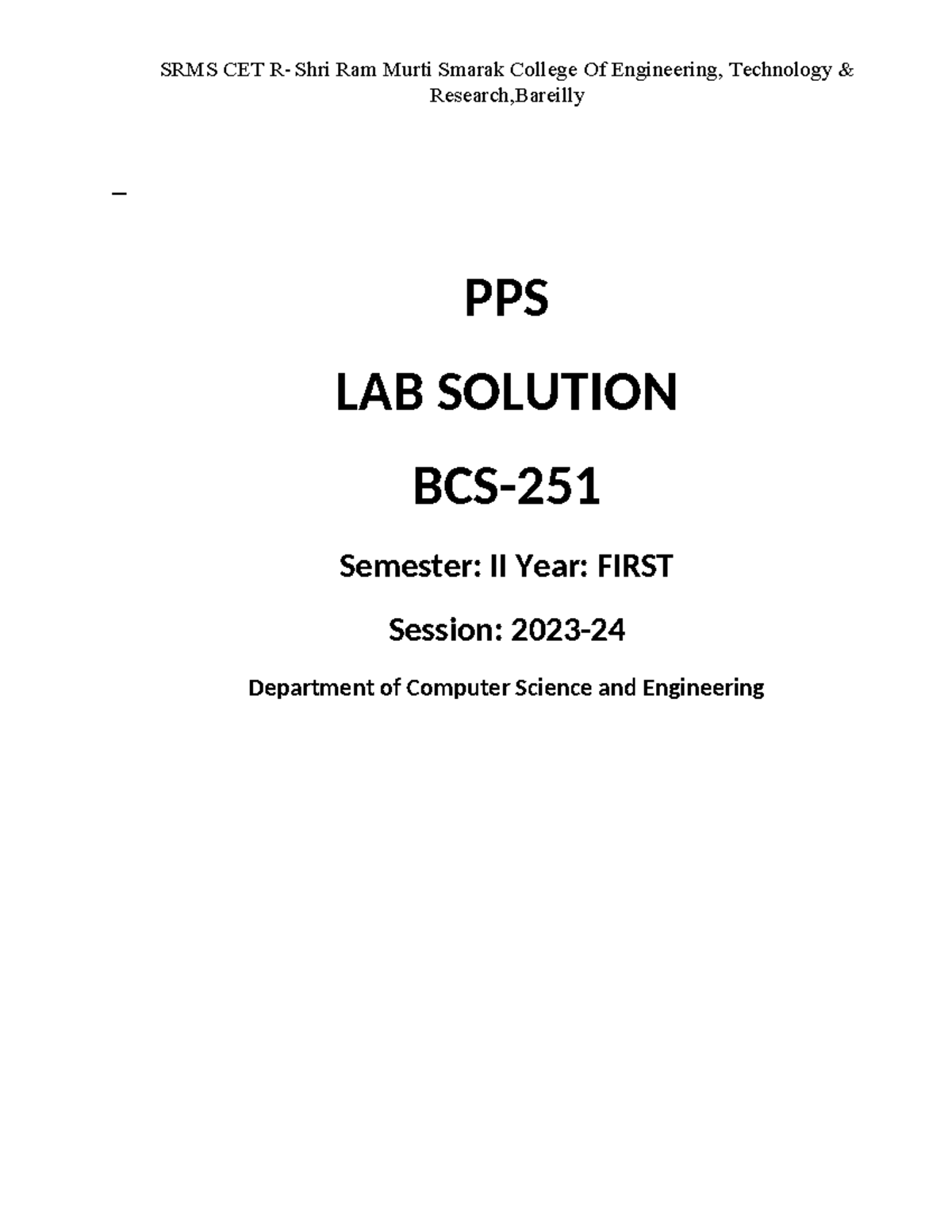 Finalpps LAB(BCS-251) - Research,Bareilly PPS LAB SOLUTION BCS- Semester: II Year: FIRST Session ...