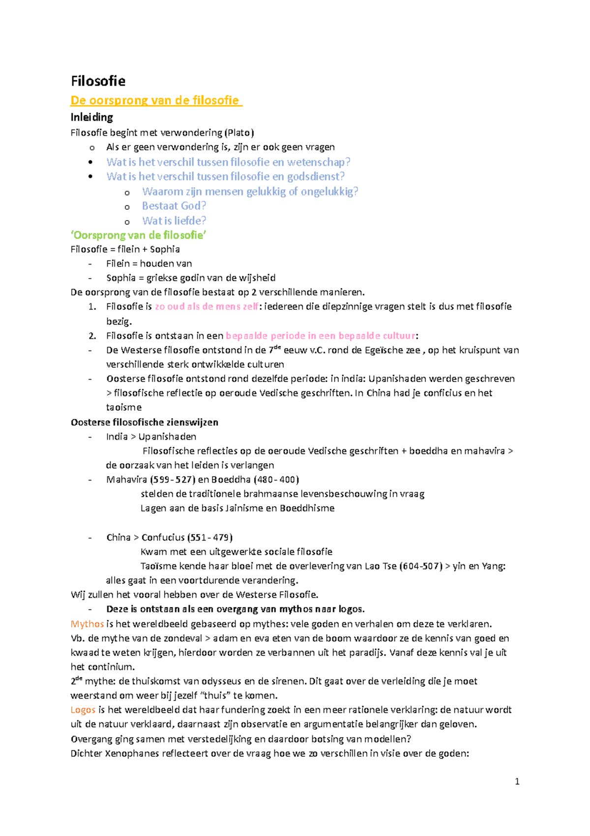 Filosofie-samenvatting - Filosofie De oorsprong van de filosofie Inleiding Filosofie begint met ...