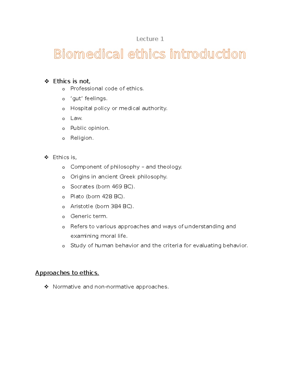Lecture 1 Lecture 1 Biomedical Ethics Introduction Ethics Is Not O lecture-1-lecture-1-biomedical-ethics-introduction-ethics-is-not-o