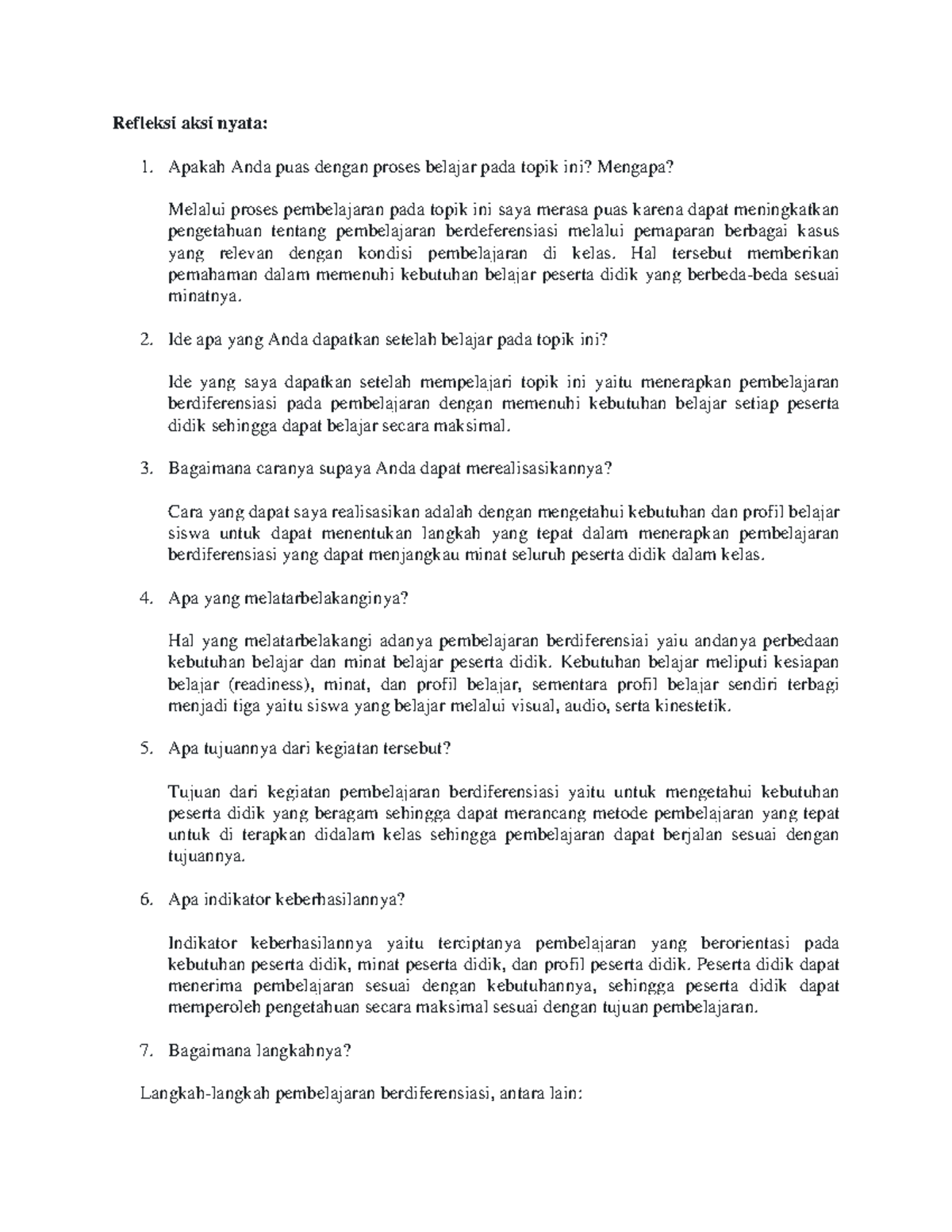 Aksi nyata - materi ppg - Refleksi aksi nyata: 1. Apakah Anda puas dengan proses belajar pada ...