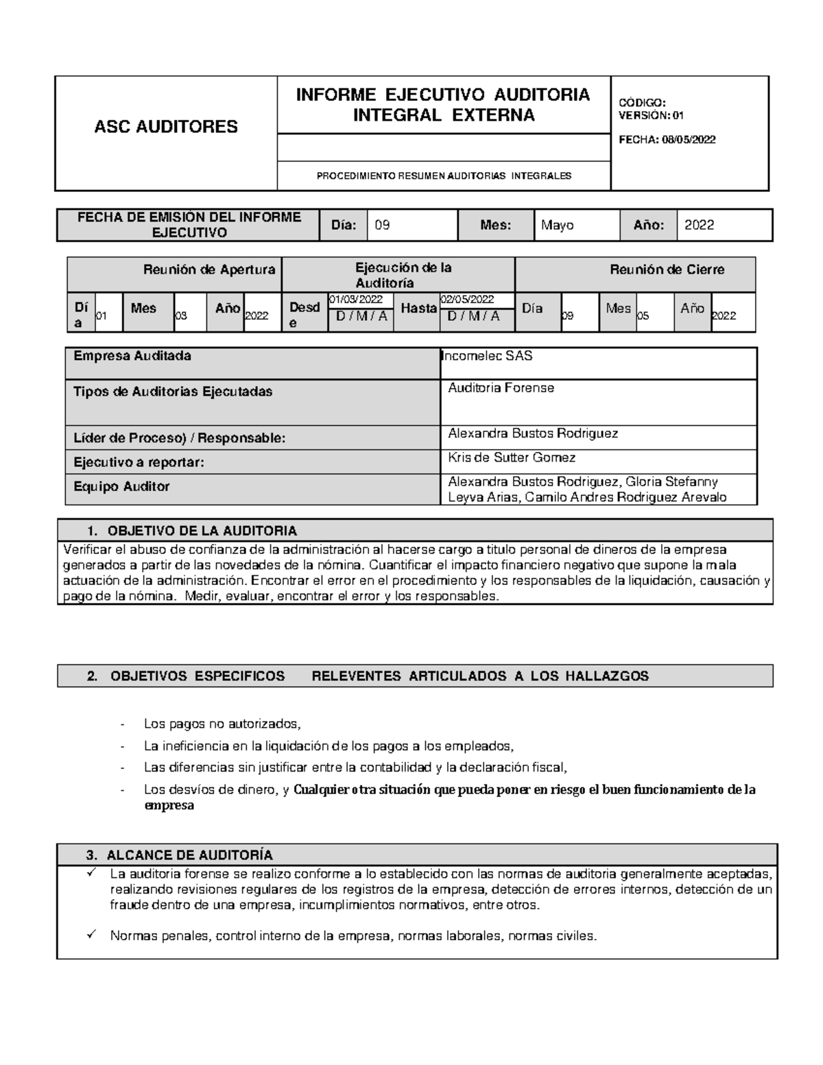 Informe DE Auditoria Forense - ASC AUDITORES INTEGRAL EXTERNA CÓDIGO: VERSIÓN: 01 FECHA: 08/05 ...