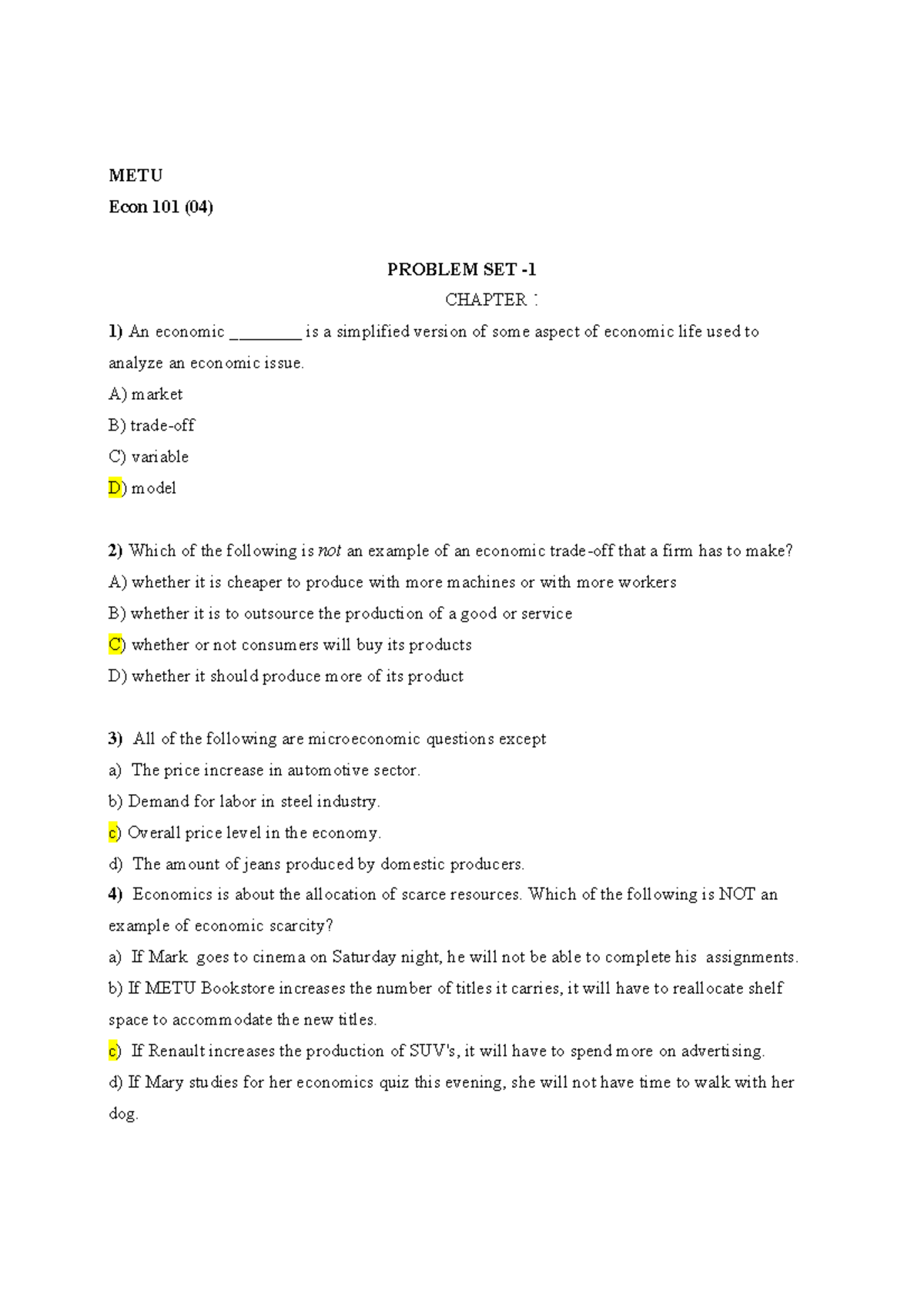 ECON 101-Study-Questions-Chs-1-4 - METU Econ 101 (04): 2015-2016 Spring Semester PROBLEM SET -1 ...