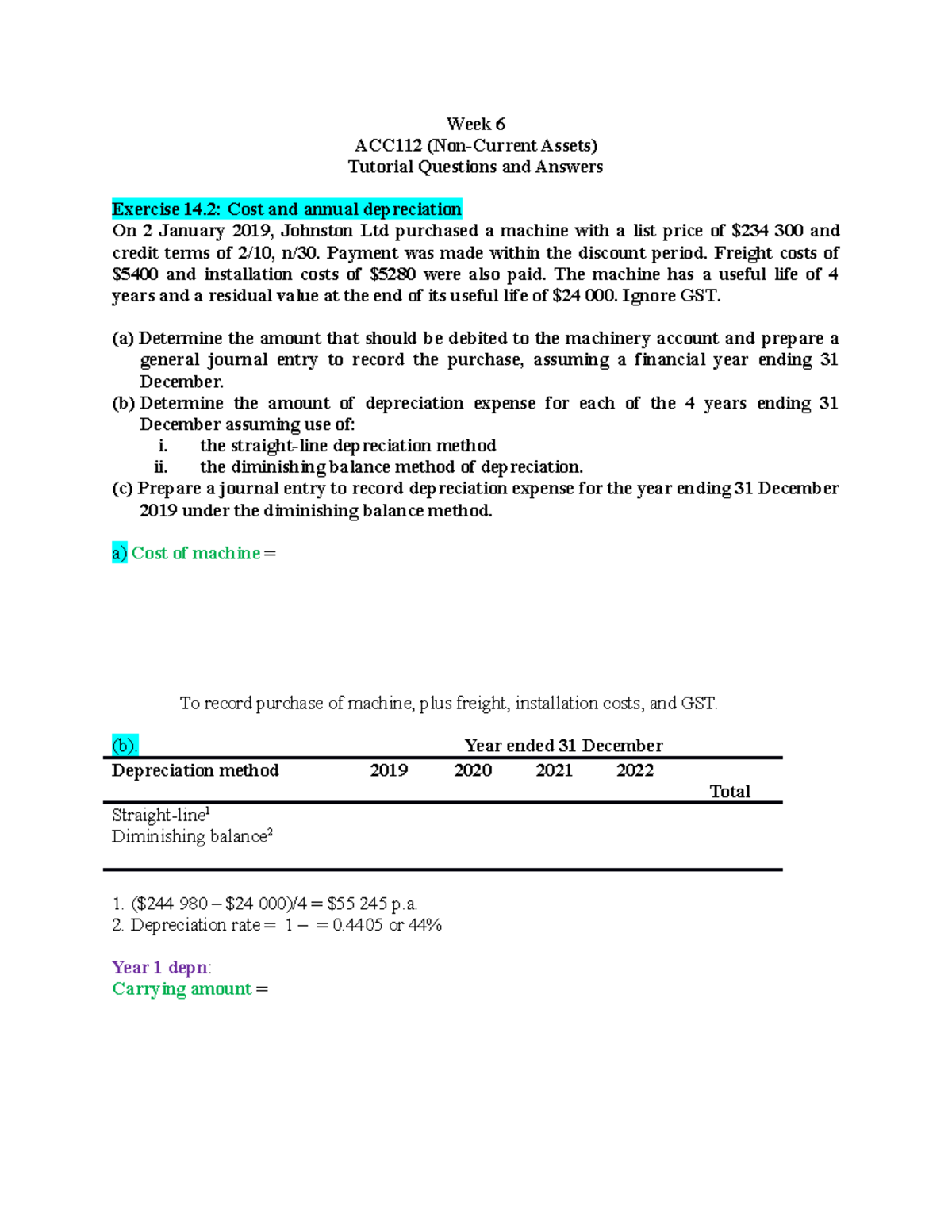 Wk6 ACCY112 Tut6 Ch14 Winter 2020 NCA Q+A - Week 6 ACC112 (Non-Current ...