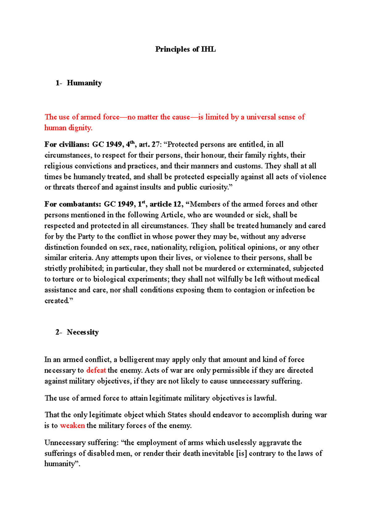 IHL chapter 2 principles of IHL - Principles of IHL 1- Humanity The use ...