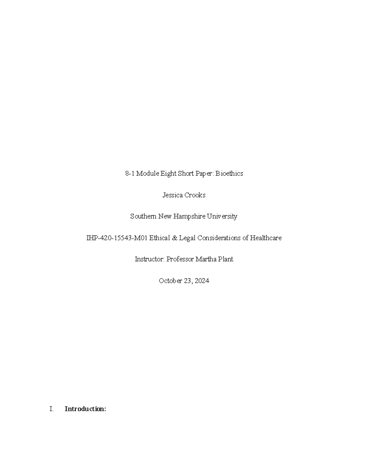 8-1 Module Eight Short Paper Bioethics - 8-1 Module Eight Short Paper ...