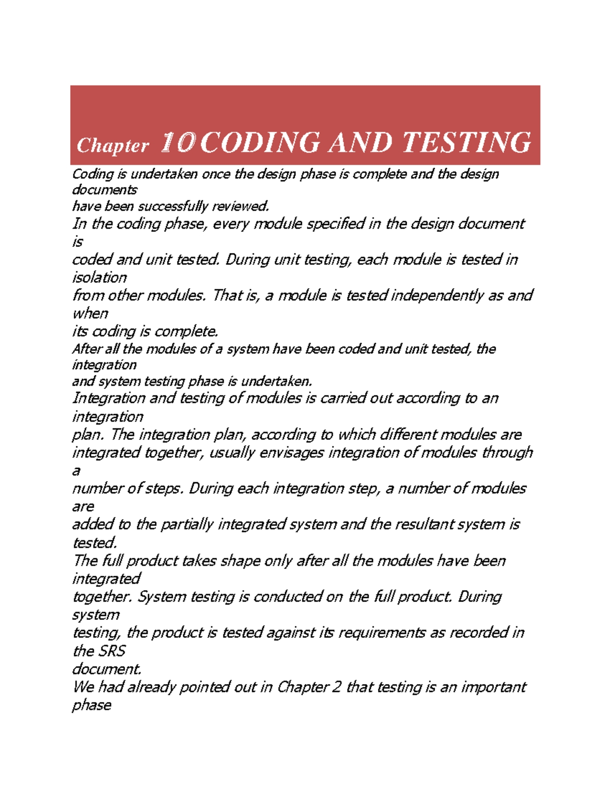 Chapter 10 Coding AND Testing - Chapter 10 CODING AND TESTING Coding is ...