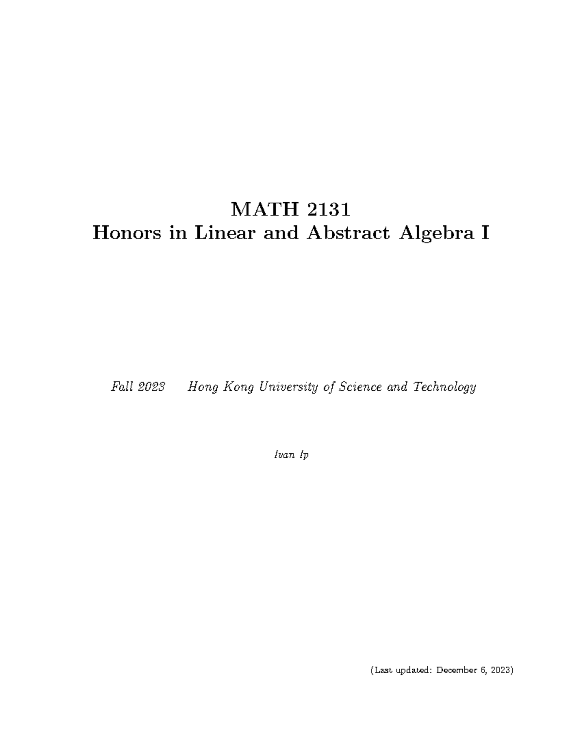 Lecture Notes - by Ivan - MATH 2131 Honors in Linear and Abstract ...