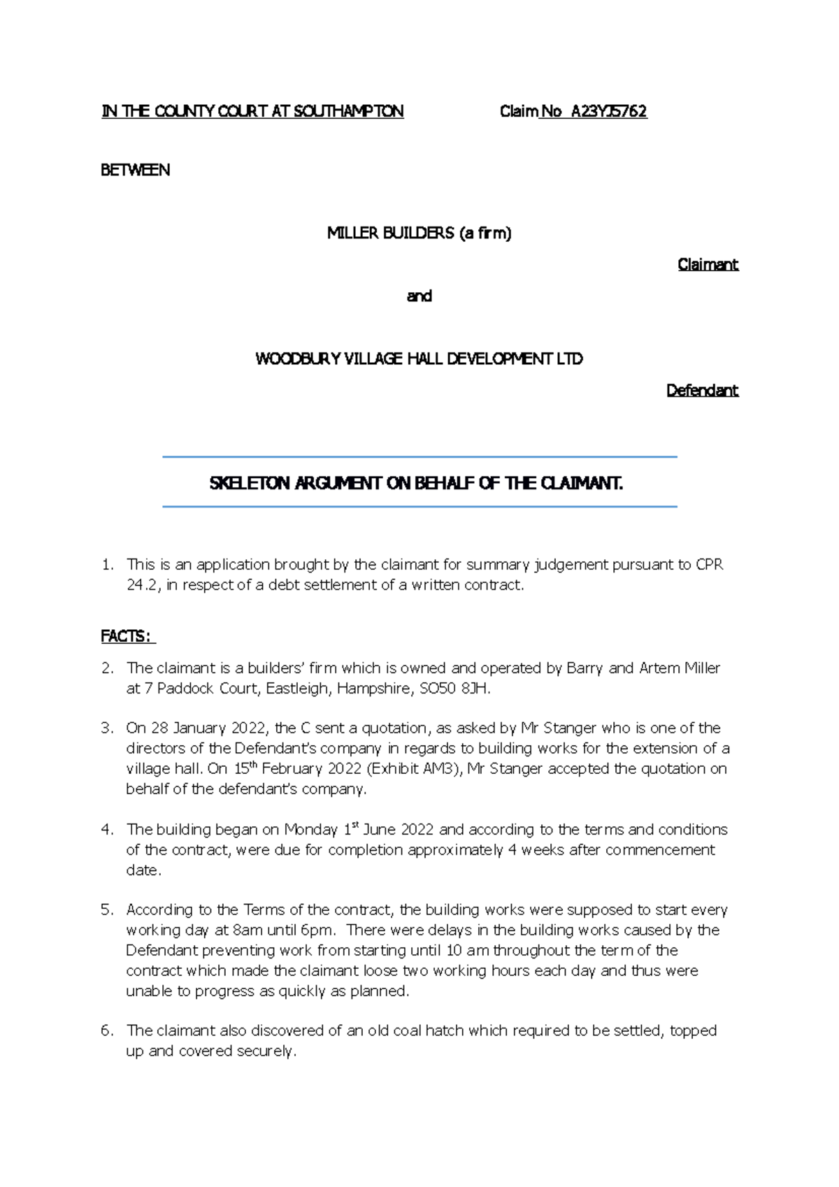 Draft skeleton - IN THE COUNTY COURT AT SOUTHAMPTON Claim No A23YJ 5762 ...