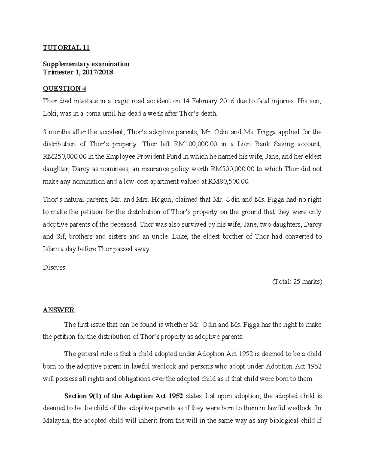 Tutorial 11 SUCC - TUTORIAL 11 Supplementary examination Trimester 1, 2017/ QUESTION 4 Thor died ...