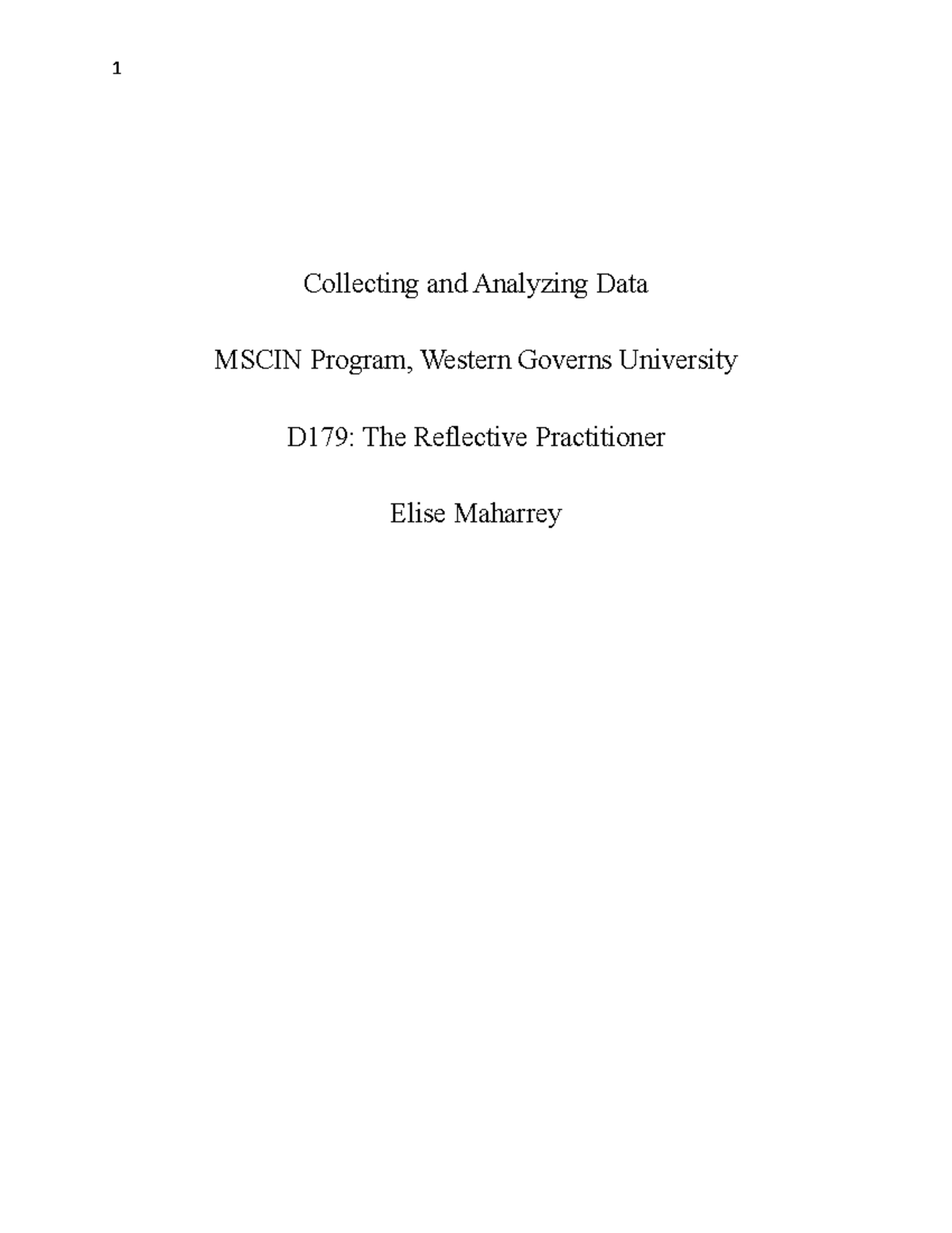 D179 TASK 2 - PAssed - Collecting and Analyzing Data MSCIN Program, Western Governs University ...