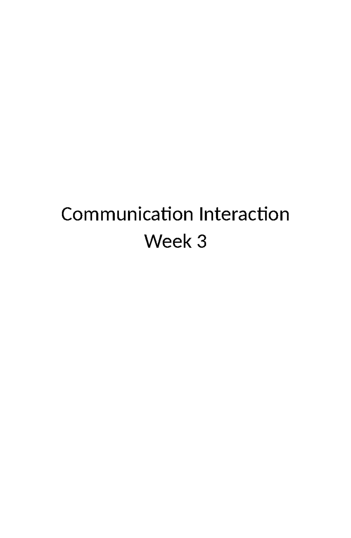 Module WEEK 3 COMM. Interaction - bachelor of elementary education ...