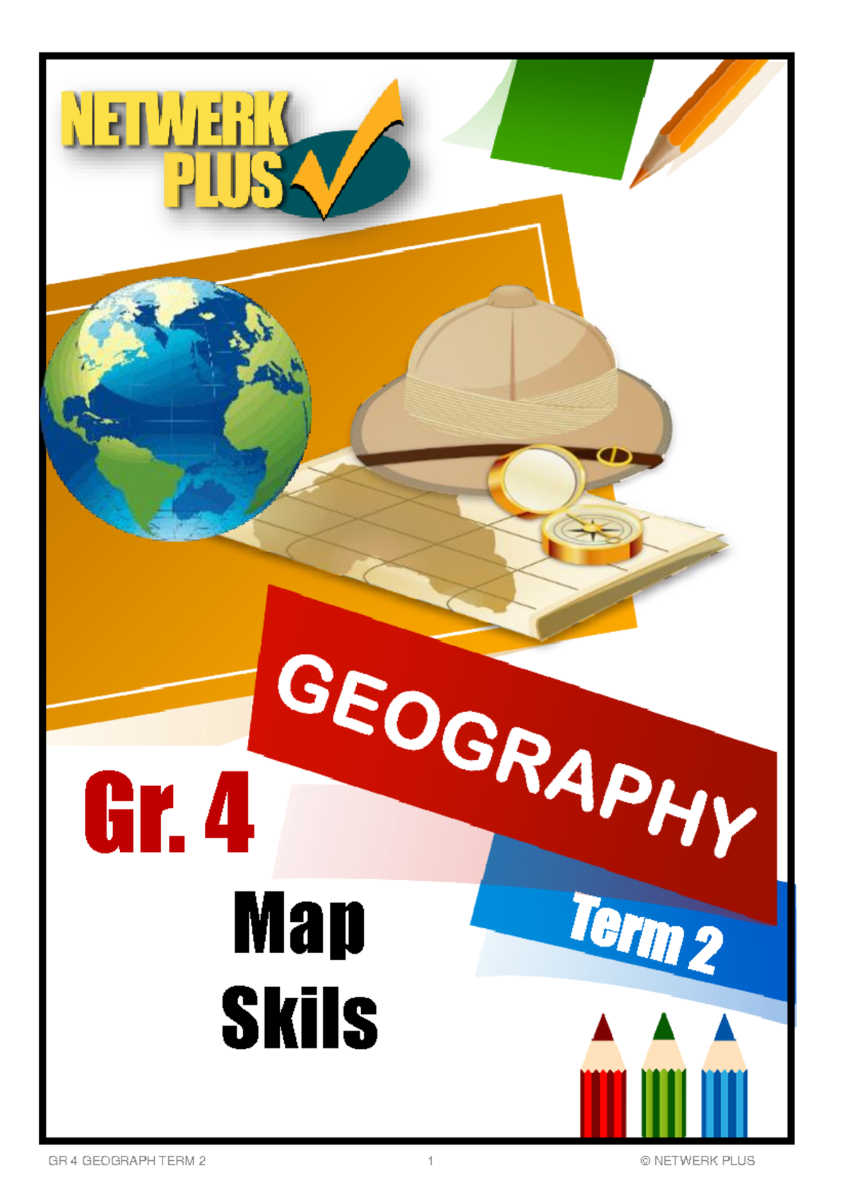 Gr 4 Geography Term 2 Summary - Ge Gr. 4 Map Skils Introduction You can ...