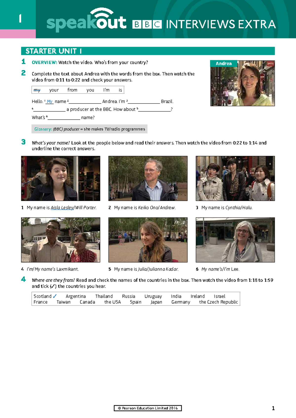 Speakout Starter, 2nd. BBC Interviews-Worksheets - INTERVIEWS EXTRA STARTER UNIT 1 1 OVERVIEW ...