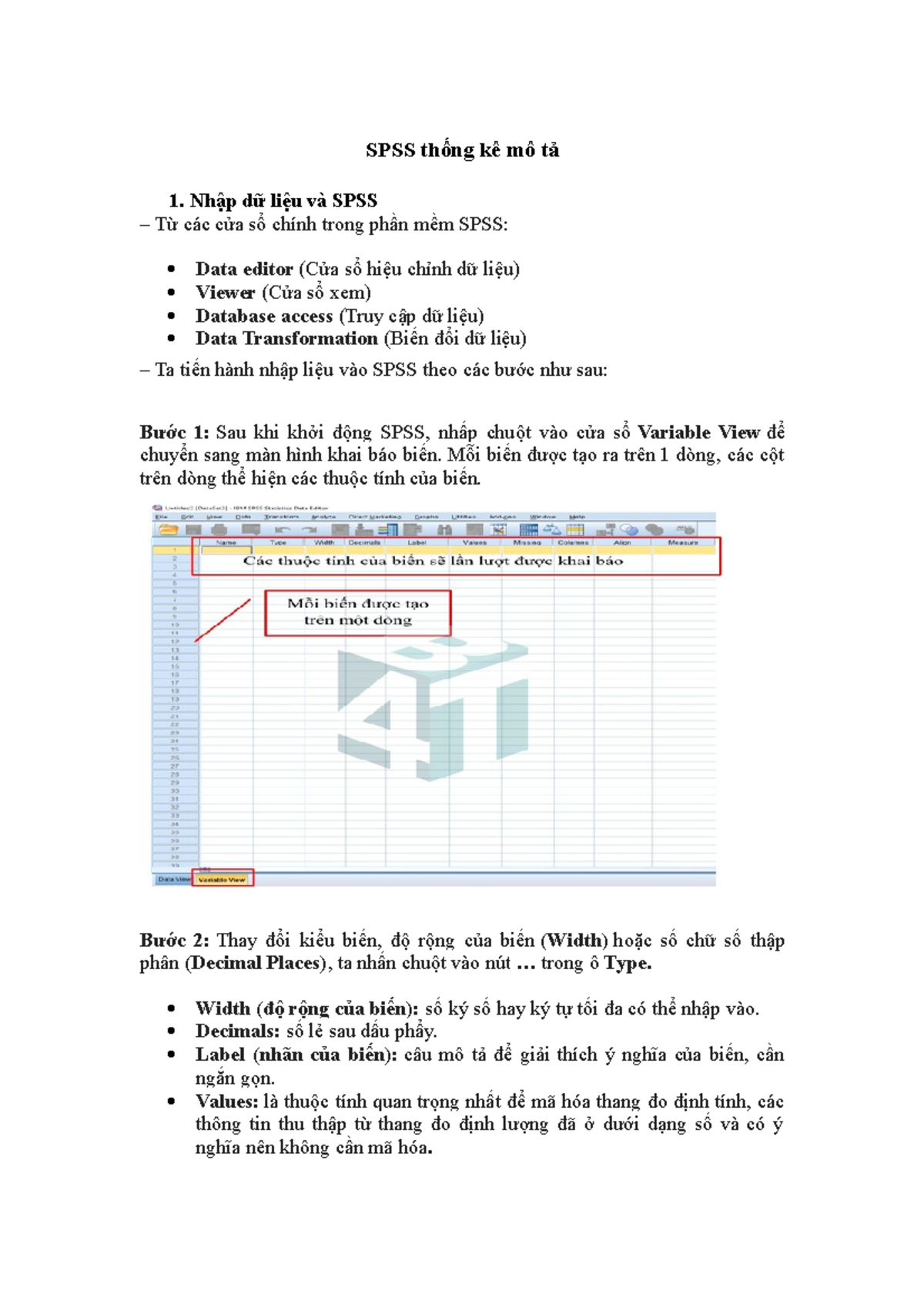 Các bước làm SPSS - Thống kê kdkt - SPSS thống kê mô tả 1. Nhập dữ liệu và SPSS Từ các cửa sổ ...