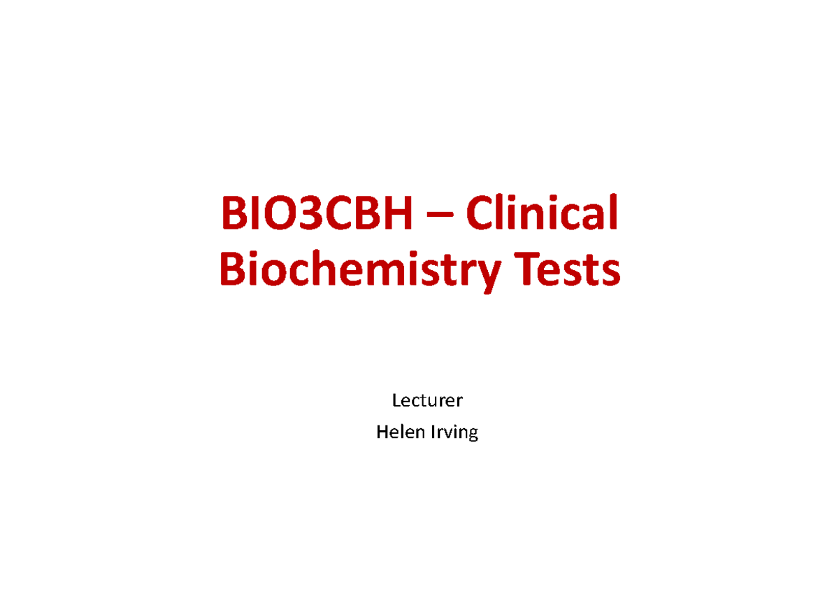 T7-Clincal Biochemistry Tests - BIO3CBH – Clinical Biochemistry Tests ...