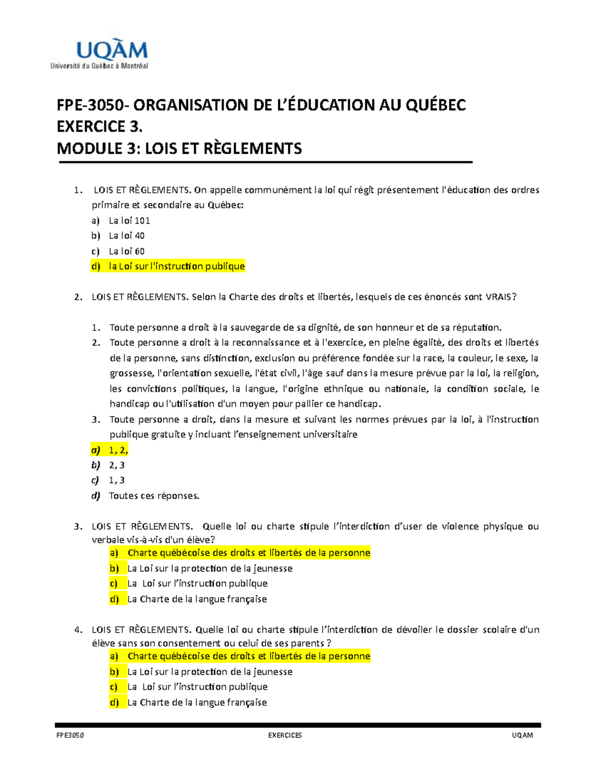 Exercice 3 - FPE-3050- ORGANISATION DE L’ÉDUCATION AU QUÉBEC EXERCICE 3. MODULE 3: LOIS ET - Studocu
