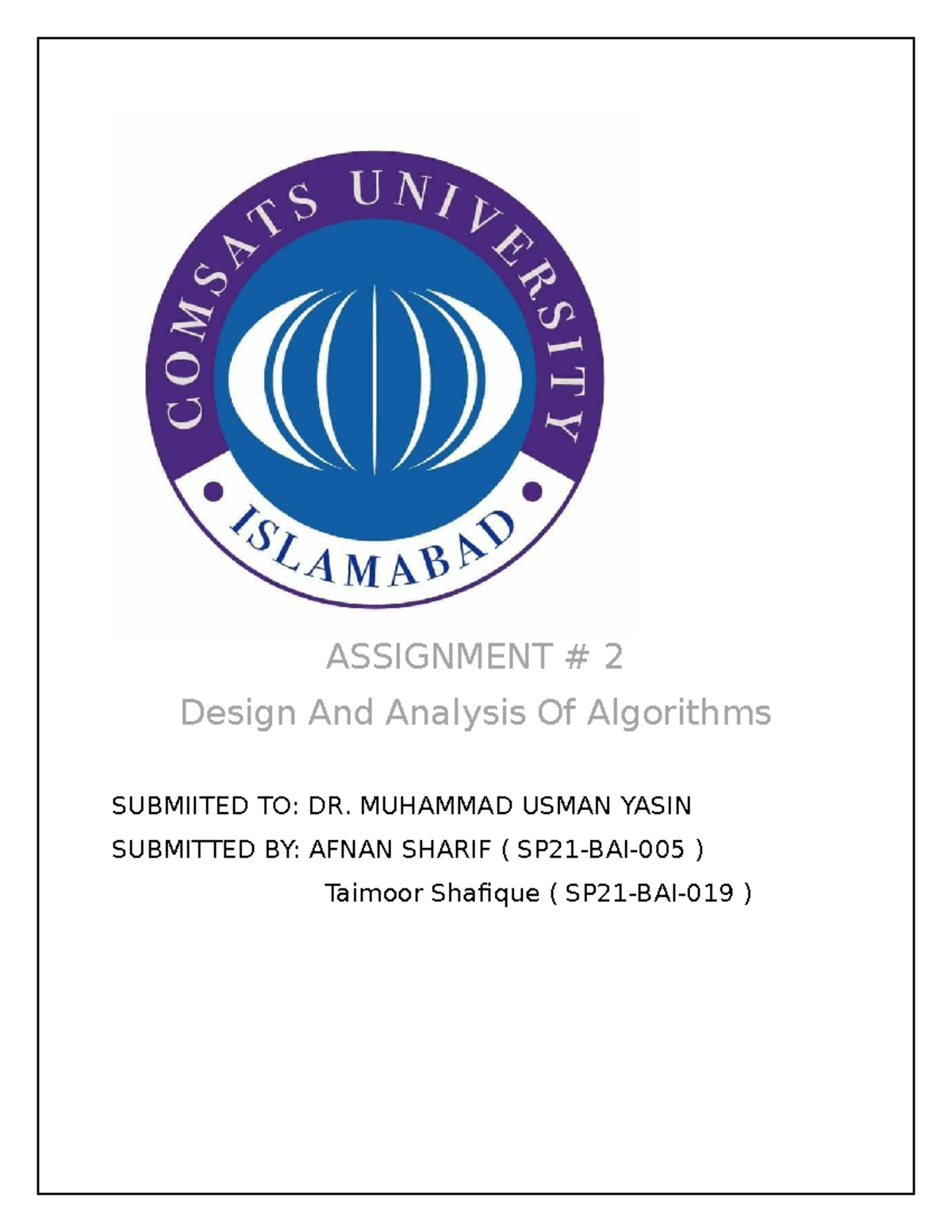 Afnan-DAA-Assign#2 - analysis - ASSIGNMENT # 2 Design And Analysis Of ...