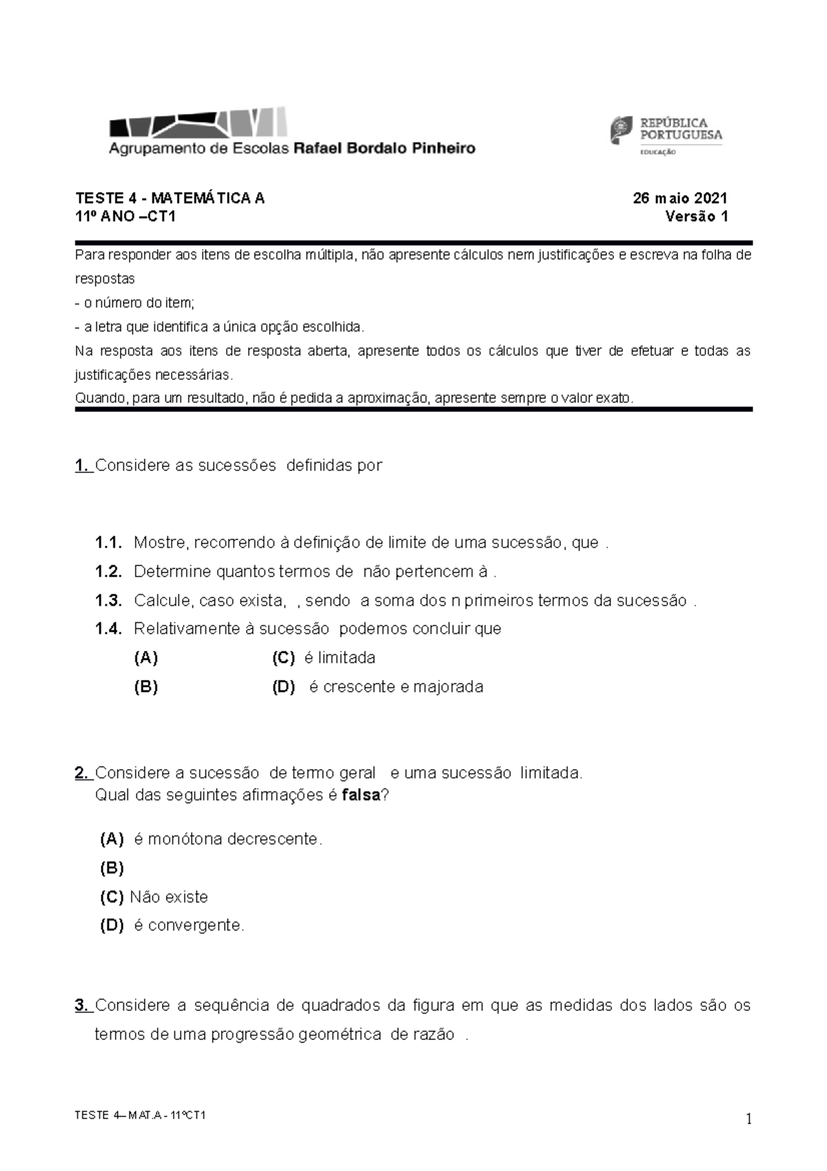 Teste 4 - Versão 1 - TESTE 4 - MATEMÁTICA A 26 maio 2021 11º ANO –CT1 ...