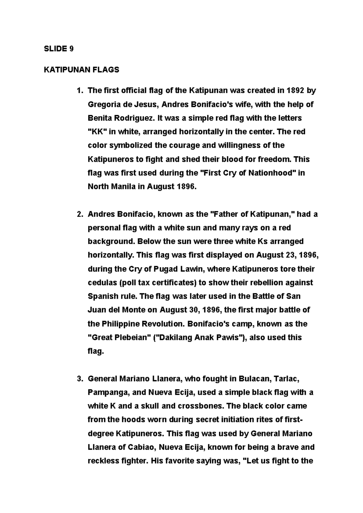 History - As a reference. - SLIDE 9 KATIPUNAN FLAGS The first official ...
