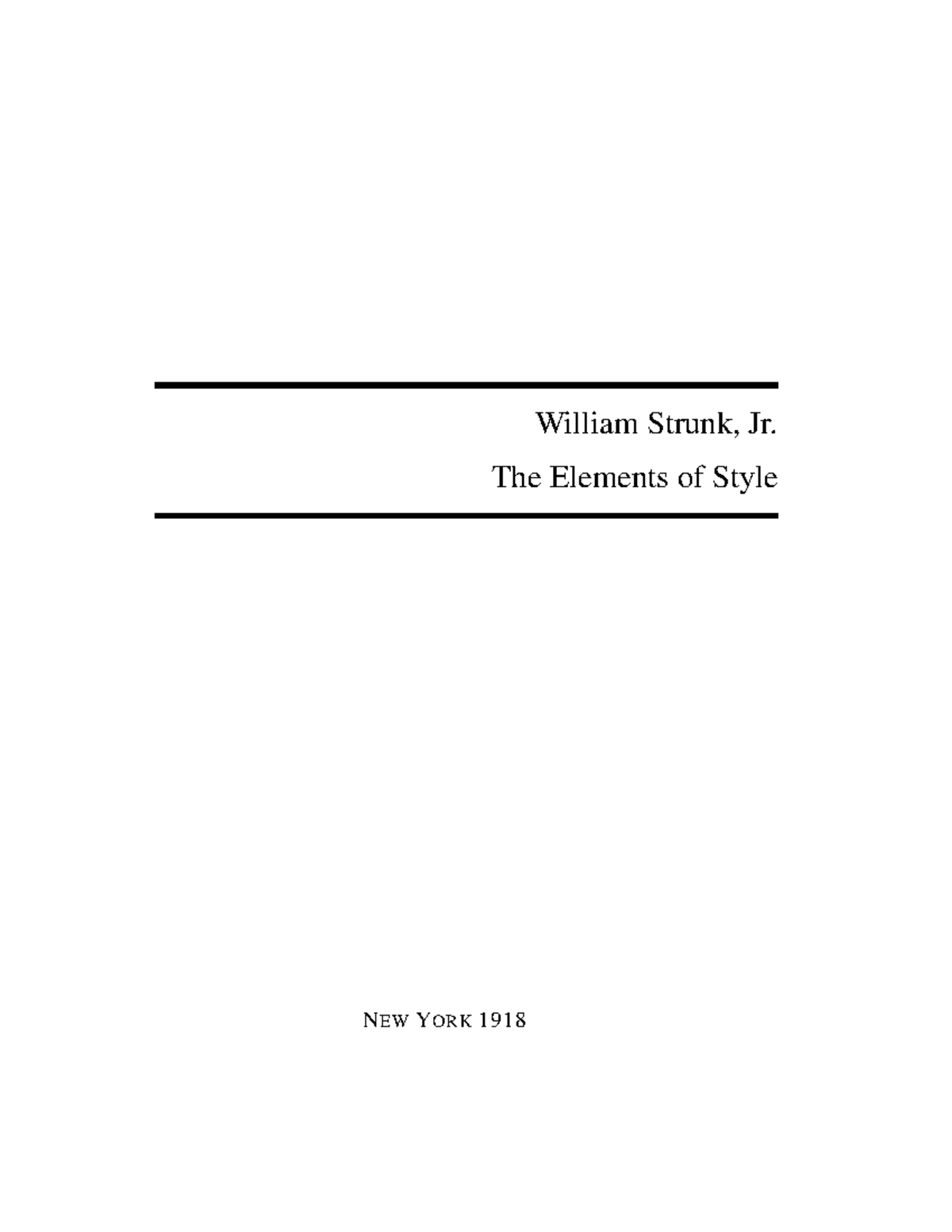 Elements of Style - William Strunk, Jr. The Elements of Style NEW YORK ...