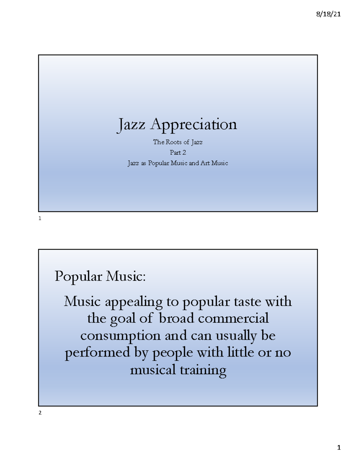 Jazz Appreciation Chpt. 1b slides - Jazz Appreciation The Roots of Jazz ...