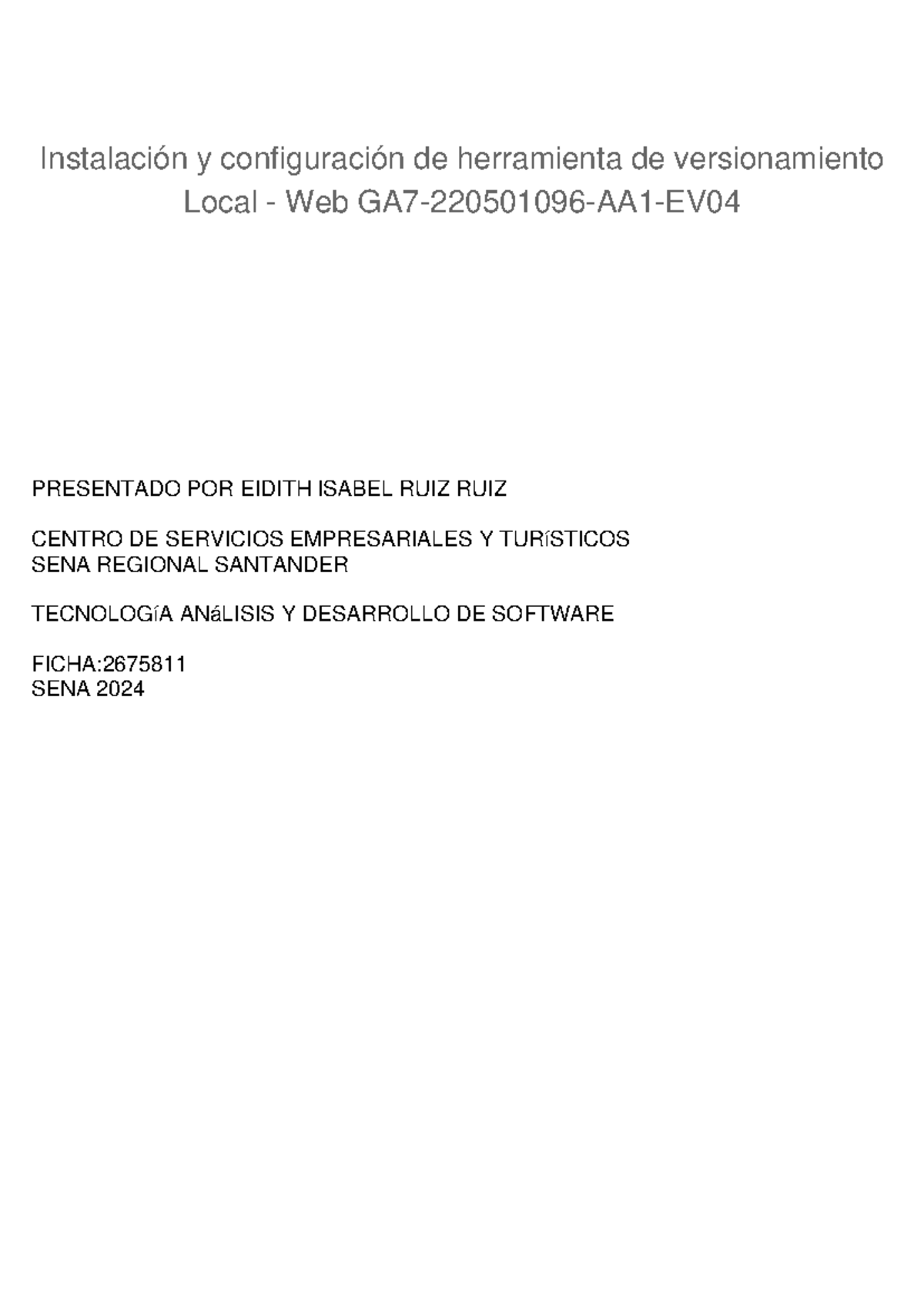 Ga7-220501096-aa1-ev04 instalacion-y-configuracion-de-herramienta-de-versionamiento-local-web ...