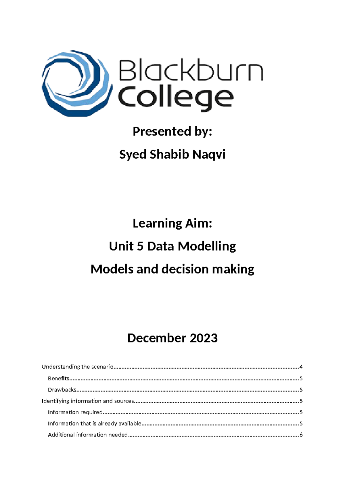 Assignment 1 unit 5 complete - Presented by: Syed Shabib Naqvi Learning ...