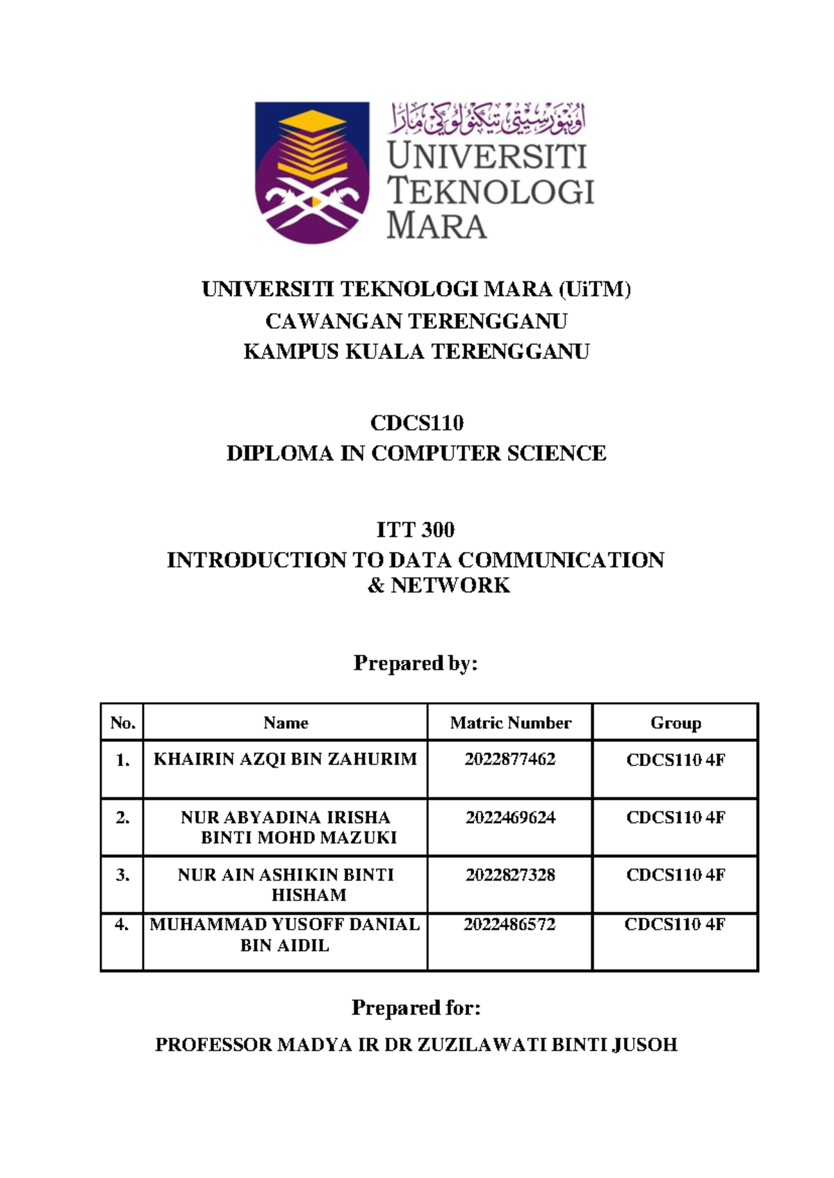 ITT 300 Group Project - UNIVERSITI TEKNOLOGI MARA (UiTM) CAWANGAN TERENGGANU KAMPUS KUALA ...