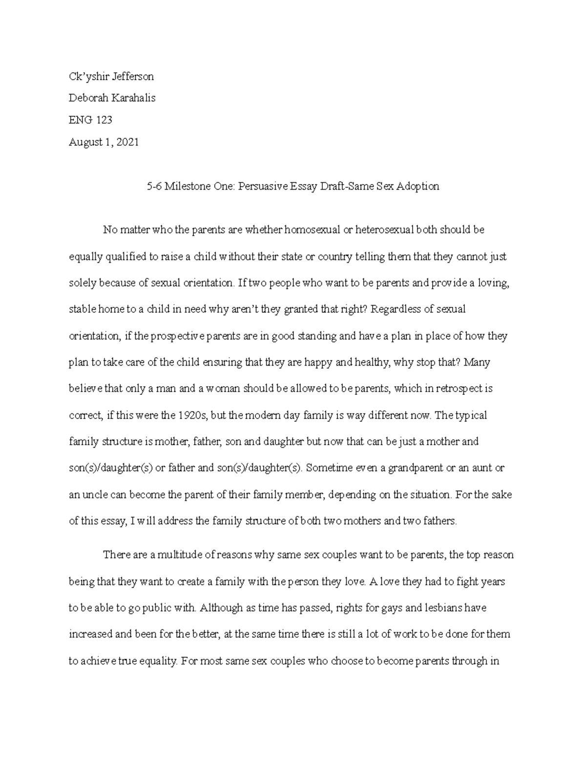 ENG123-Milestone One Persuasive Essay - Ck’yshir Jefferson Deborah ...